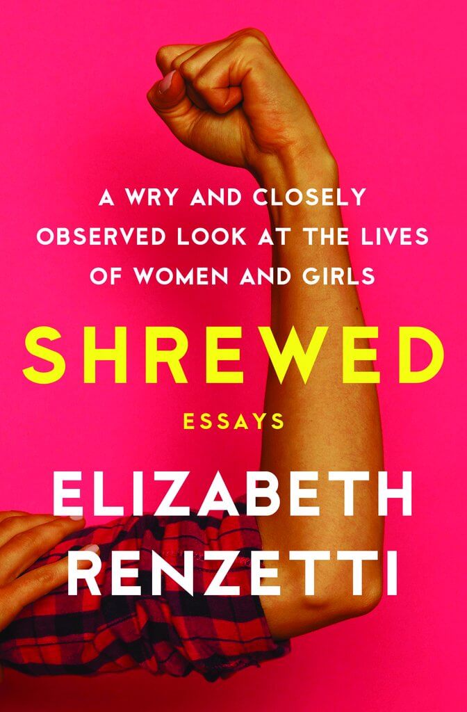 This Magazine → REVIEW: In Elizabeth Renzetti’s new book on female ...